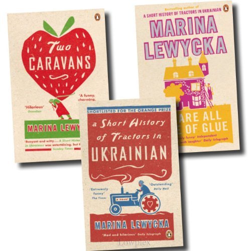 Marina Lewycka: 3 book collection pack: A Short History of Tractors In ...