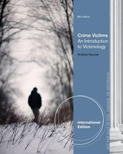 Crime Victims: An Introduction to Victimology, International Edition ...