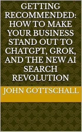 Getting Recommended: How to Make Your Business Stand Out to ChatGPT ...