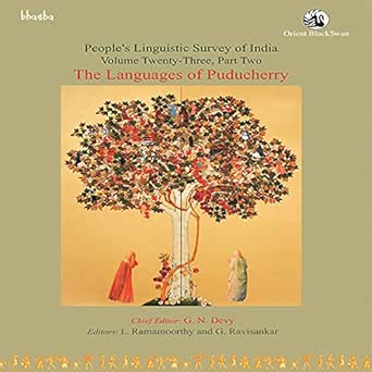 The Languages of Puducherry - Part 2, Volume 23 eBook : G. N. Devy, L ...