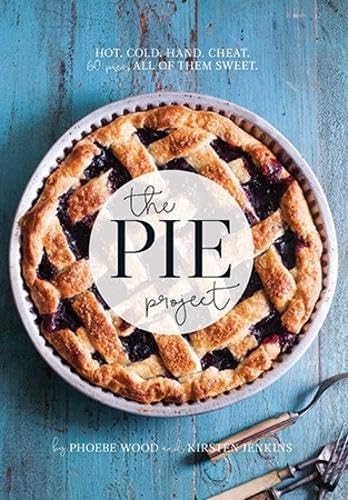 The Pie Project: Hot, Cold, Hand, Cheat. 60 Pies – All of Them Sweet ...