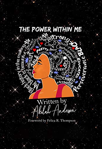 The Power Within Me - Kindle edition by Anderson, Akilah Imani ...