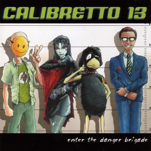 Calibretto 13 - Enter the Danger Brigade - Amazon.com Music