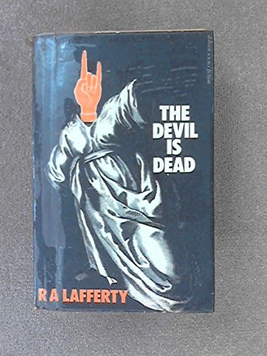 The Devil Is Dead: R.A. Lafferty: 9780234720738: Amazon.com: Books