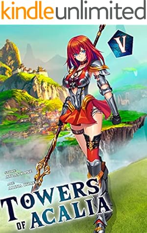 Amazon.com: Towers of Acalia: The Reincarnated Core Volume IV eBook : Kane, Atlas, Chayka, Arina ...