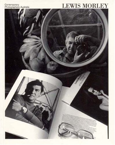 Lewis Morely: Contemporary Photographers: Australia: Morley, Lewis ...