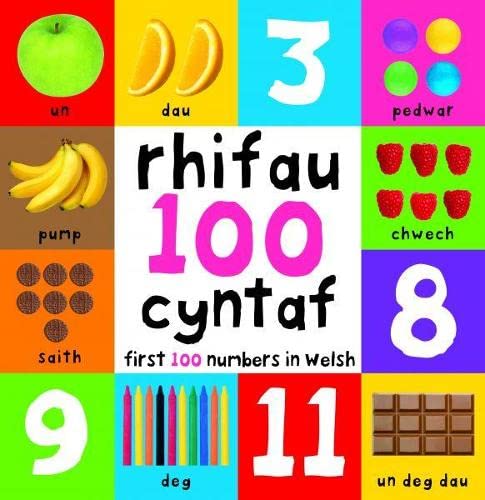 Rhifau 100 Cyntaf: First 100 Numbers in Welsh : Gill and Glyn Saunders ...