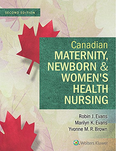 Canadian Maternity, Newborn & Women's Health Nursing + Canadian ...