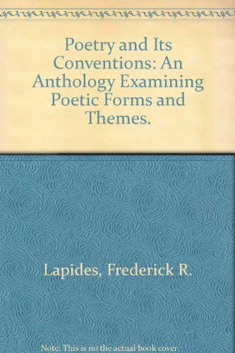 Poetry and Its Conventions: An Anthology Examining Poetic Forms and ...