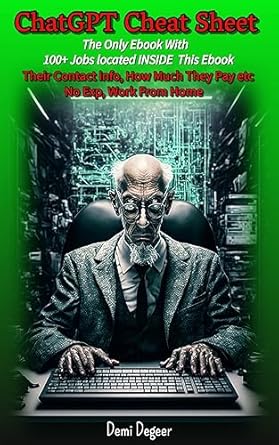 ChatGPT Cheat Sheet: Discover 100+ Writing Gigs in Our Exclusive E-Book Then Let ChatGPT Do The ...