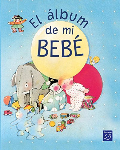 El album de mi bebe / My Baby Album | Amazon.com.br