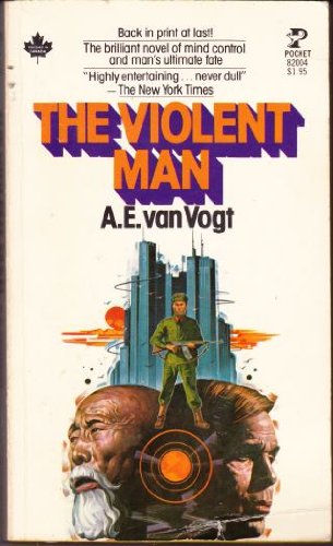 The Violent Man: Van Vogt, A. E.: 9780671820046: Amazon.com: Books