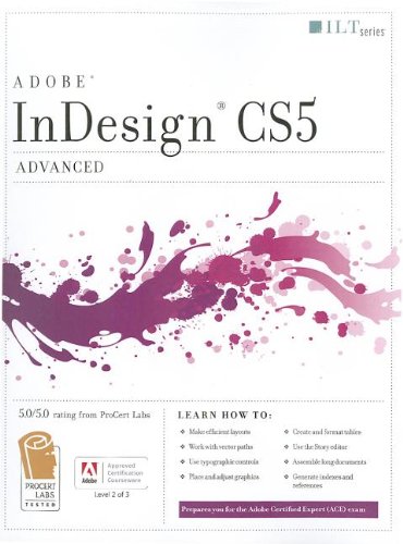 Indesign Cs5: Advanced, Ace Edition + Certblaster + Data: Axzo Press ...