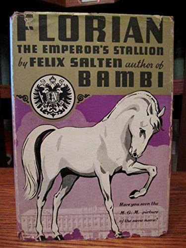 Florian, the emperor's Stallion: Felix Salten: Amazon.com: Books