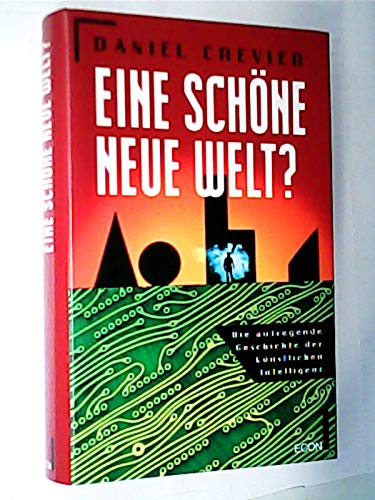 Eine schöne neue Welt? : Crevier, Daniel: Amazon.de: Bücher