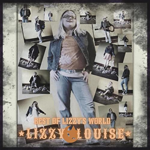 Écouter Best of Lizzy's World par Lizzy Louise sur Amazon Music Unlimited