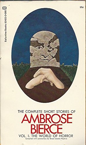 The Complete Short Stories of Ambrose Bierce vol. 1: Bierce,Ambrose ...