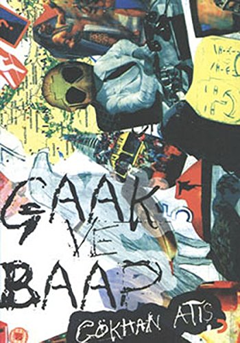 Amazon.com: Gaak ve Baap: 9786051271101: Gokhan Atis: Books