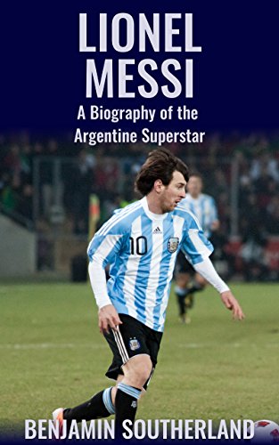 The Best Lionel Messi Books of All Time - BookAuthority