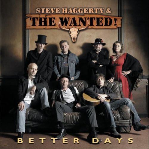 Better Days by Steve Haggerty And The Wanted on Amazon Music - Amazon.co.uk