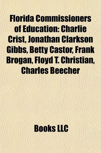 Buy Florida Commissioners of Education: Charlie Crist, Jonathan ...