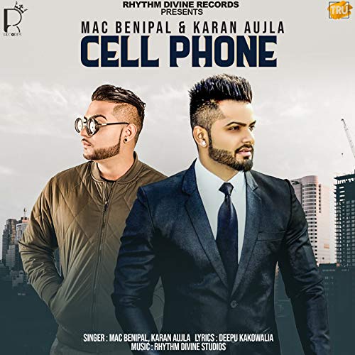 Cell Phone de Karan Aujla & Mac Benipal sur Amazon Music Unlimited