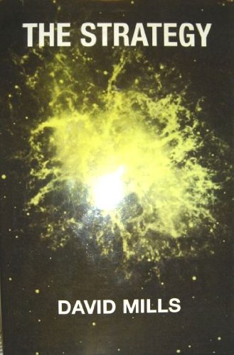 The Strategy: David Mills: 9780969393474: Amazon.com: Books