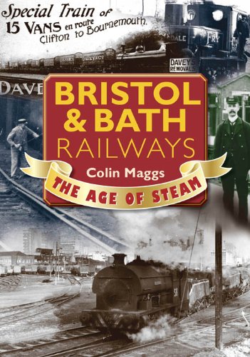 Bristol & Bath Railways: Colin G. Maggs: 9781846742040: Amazon.com: Books