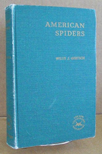 American Spiders.: Gertsch, Willis John: 9780442226497: Amazon.com: Books