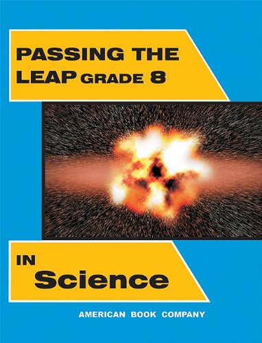 Passing the Louisiana LEAP Grade 8 in Science: Kaufman, Marc, Thompson ...