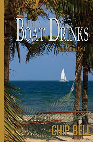 Boat Drinks (Jake Sullivan Series Book 21) eBook : Bell, Chip: Amazon ...