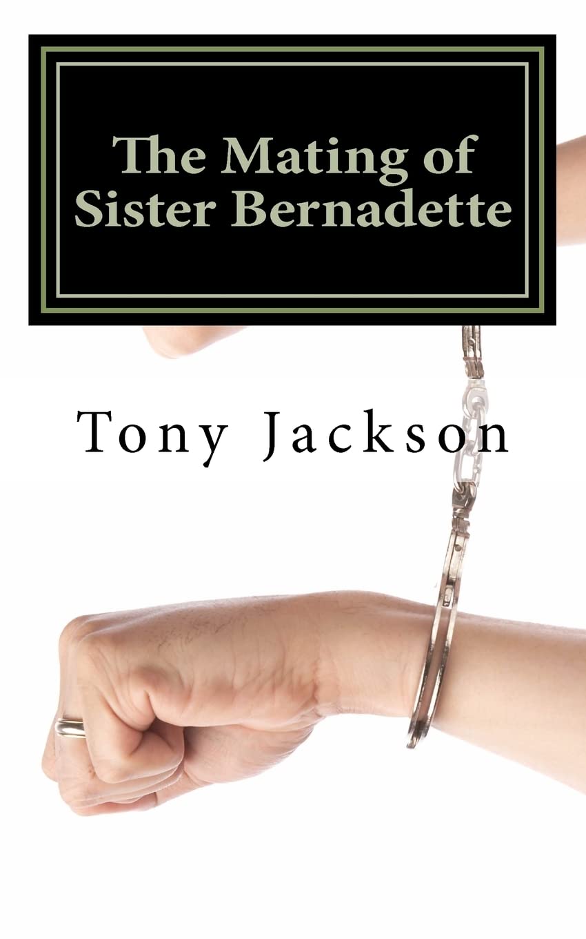 The Mating of Sister Bernadette: Partners in Procreation: Jackson, Tony ...
