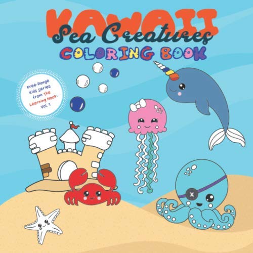 Kawaii Sea Creatures: Coloring Book for Kids Ages 3-8 | Fun Gift for ...