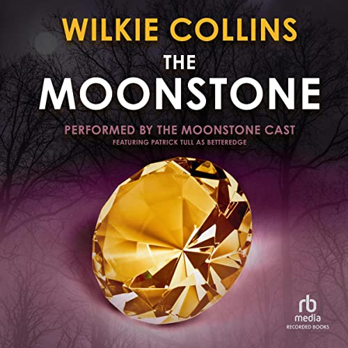 Amazon.com: The Moonstone (Audible Audio Edition): Wilkie Collins ...