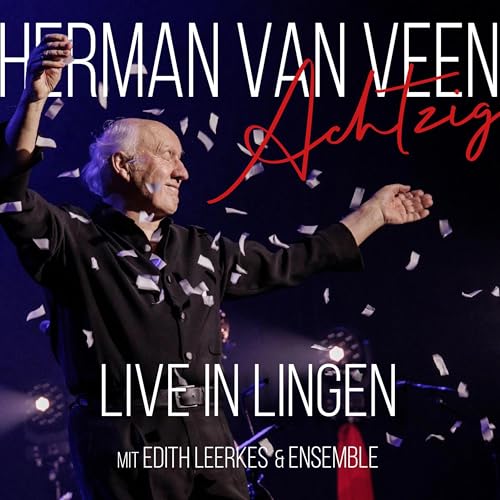 Spiele Herman van Veen Achtzig, Live in Lingen von Herman van Veen auf ...