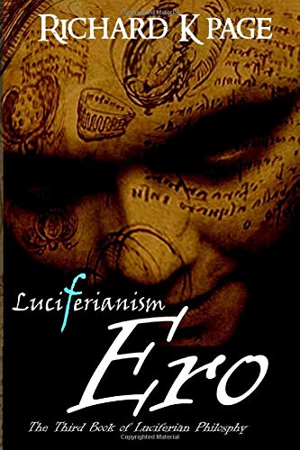 Amazon.com: Luciferianism: Ero: 9798648962422: Page, Richard K: Books