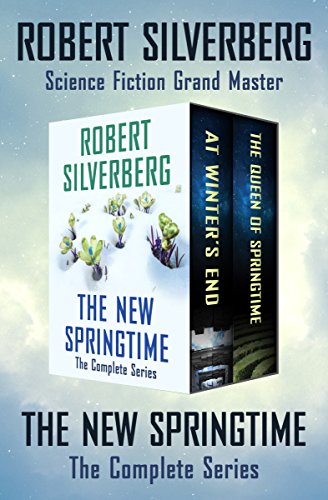 Amazon.com: The New Springtime: The Complete Series eBook : Silverberg ...