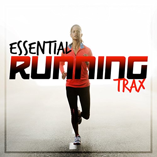 Play Essential Running Trax by Running Music Academy & Running Music DJ ...