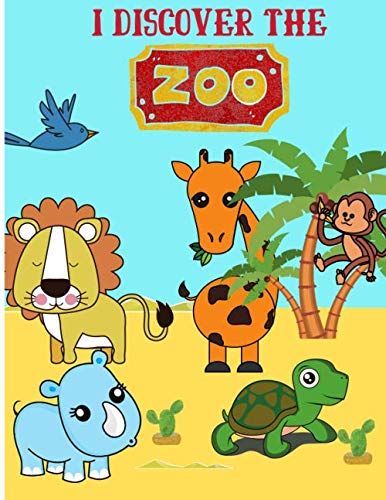 I discover the zoo: Colouring book for young children from 3 to 7 years ...