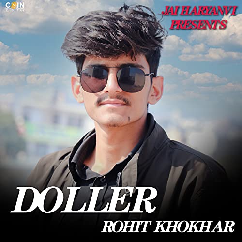 Écouter Doller par Rohit Khokhar sur Amazon Music Unlimited