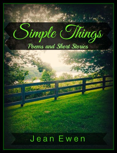 Simple Things: Poems and Short Stories eBook : Ewen, Jean: Amazon.in ...