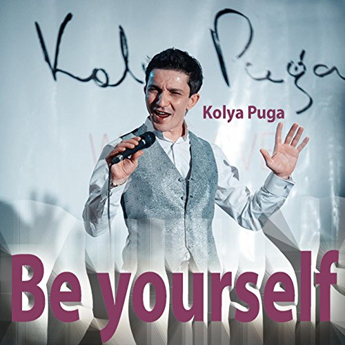 Amazon.com: Be Yourself : Kolya puga: Digital Music