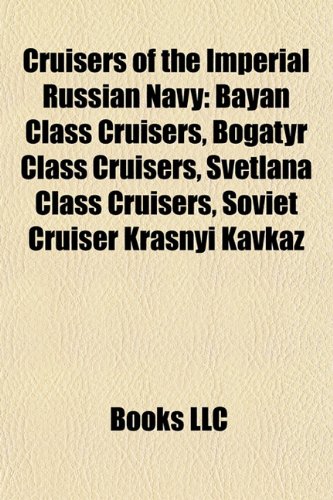 Amazon.co.jp: Cruisers of the Imperial Russian Navy: Russian Cruiser ...