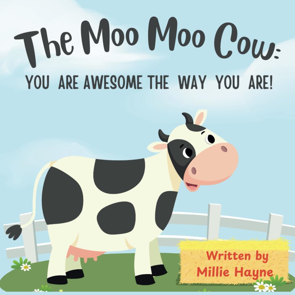 Amazon.com: The Moo Moo Cow: You are awesome the way you are ...