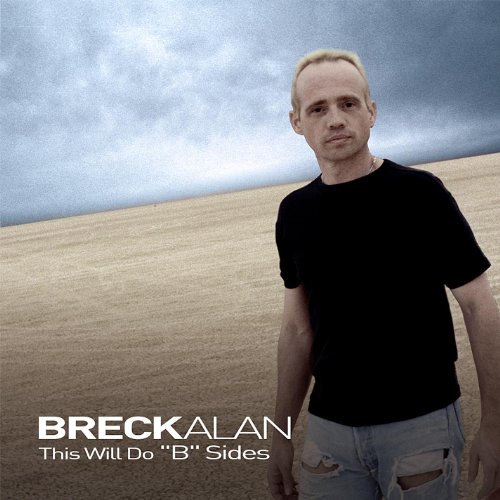 Amazon.com: This Will Do (B Sides) : Breck Alan: Digital Music