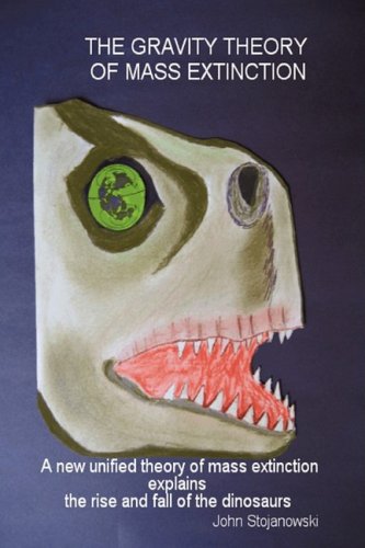 The Gravity Theory of Mass Extinction: A New Unified Theory of Mass ...