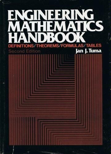 Engineering mathematics handbook: Definitions, theorems, formulas, tables: Tuma, Jan J ...