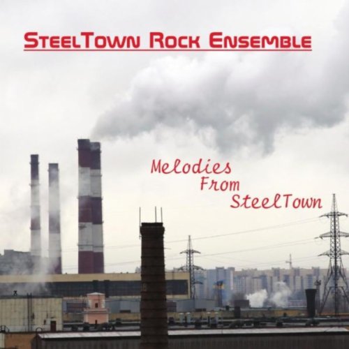 Play Melodies From Steeltown by SteelTown Rock Ensemble on Amazon Music