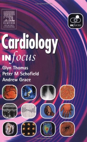 Cardiology In Focus: Grace PhD FRCP FACC, Andrew A., Thomas MBBS MRCP ...