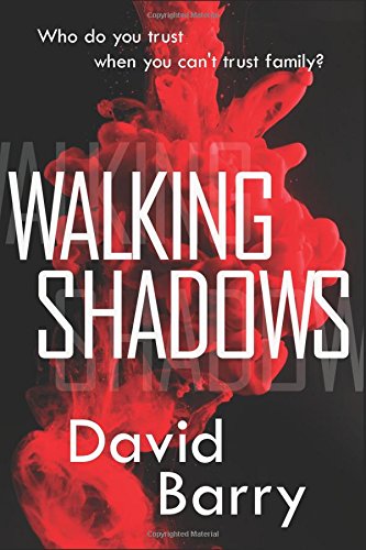 Walking Shadows: Scandal, shocks and confrontation in this thrilling ...